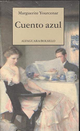 Cuento Azul : Yourcenar, Marguerite: Amazon.com.mx: Libros