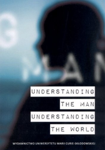 Understanding the Man Understanding the World : Amazon.es: Libros