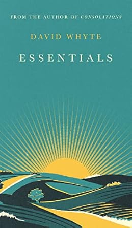 Essentials: David Whyte: 9781838858124: Amazon.com: Books
