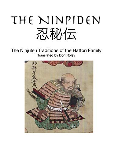 Ninpiden: The Ninjutsu Traditions of the Hattori Family eBook : Hattori ...