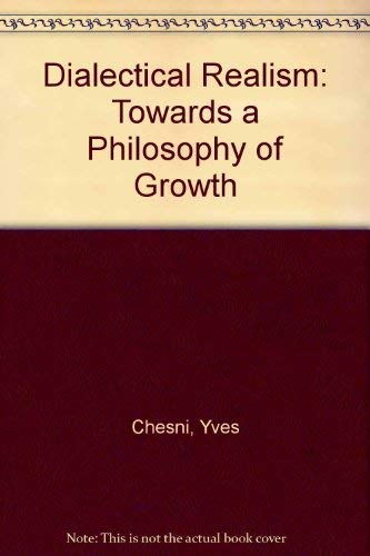 Buy Dialectical Realism: Towards a Philosophy of Growth Book Online at ...