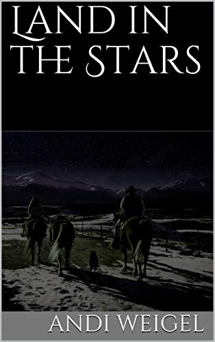 Amazon.com: Land in the Stars eBook : Weigel, Andi, Podesta, Amanda ...