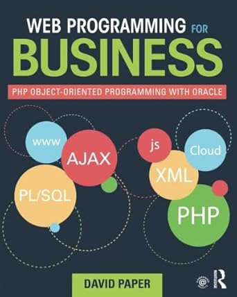 Web Programming for Business: PHP Object-Oriented Programming with Oracle : Paper, David: Amazon ...