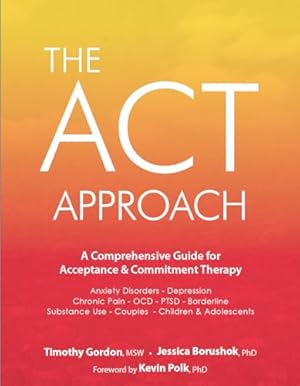 ACT Therapy Workbook for Adults: An Easy-to-Read Acceptance ...