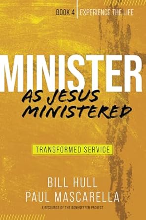 Minister as Jesus Ministered: Transformed Service | Amazon.com.br