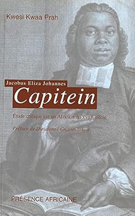 Capitein : PRAH, KWESI KWAA: Amazon.ca: Books
