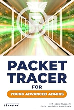 Packet Tracer for Young Advanced Admins : unknown author: Amazon.com.mx: Libros
