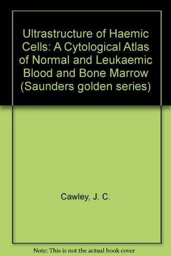 Amazon | Ultrastructure of Haemic Cells: A Cytological Atlas of Normal ...