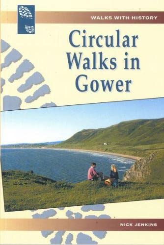 Walks with History Series: Circular Walks in Gower: Amazon.co.uk ...