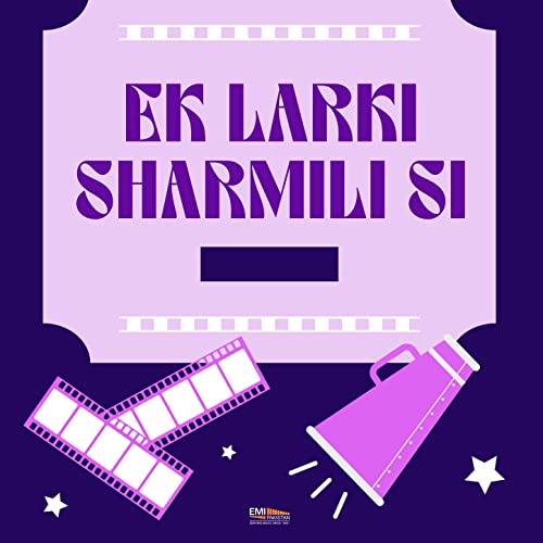 Écouter Ek Larki Sharmili Si (Original Motion Picture Soundtrack) par ...
