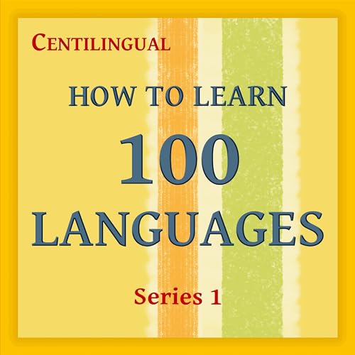 Amazon.com: How to Learn 100 Languages - series 1 : Centilingual.com ...