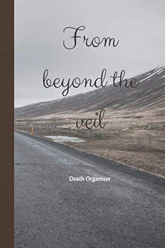 From beyond the veil - Death organiser: Death planner - Practical Notes ...