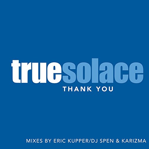 Amazon.com: Thank You : True Solace: Digital Music