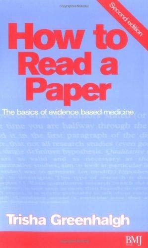 How to Read a Paper: Amazon.co.uk: Trisha GREENHALGH [Department of ...