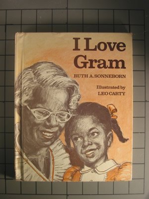 I Love Gram: 2: Sonneborn, Ruth A.: 9780670390649: Amazon.com: Books