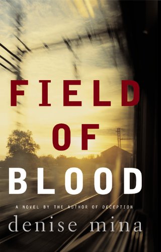 『Field of Blood』｜感想・レビュー - 読書メーター