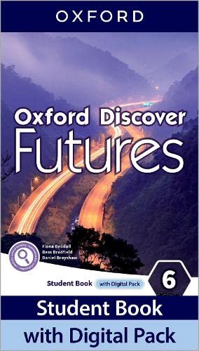 Oxford Discover Futures: Level 6: Student Book with Digital Pack: Print ...