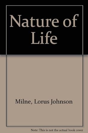 The Nature of Life: Earth, Plants, Animals, Man and Their Effect on ...