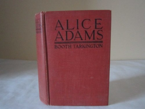 Alice Adams: Tarkington, Booth: 9781582872421: Amazon.com: Books