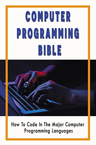 Computer Programming Bible How To Code In The Major Computer 9482