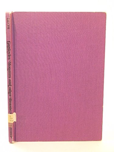 Gargoyles, monsters, and other beasts: Rieger, Shay: 9780688400118 ...