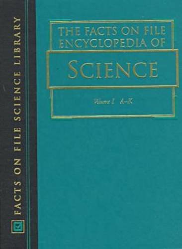 The Facts on File Encyclopedia of Science (The Facts on File Science ...