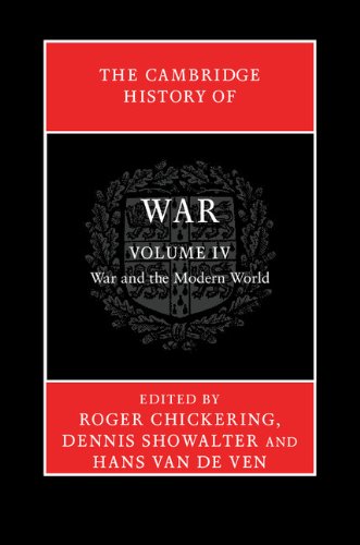 The Cambridge History of War: Volume 4, War and the Modern World eBook ...