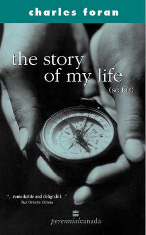The Story of My Life (So Far): Foran, Charles: 9780006384885: Amazon ...