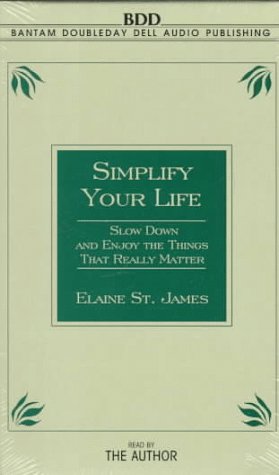 Simplify Your Life: St. James, Elaine, St. James, Elaine: 9780553477085 ...
