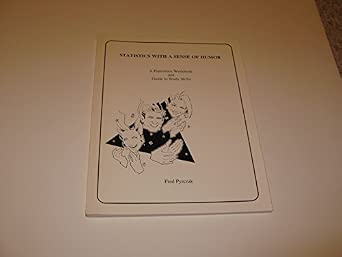 Amazon.com: Statistics with a Sense of Humor: A Humorous Workbook ...