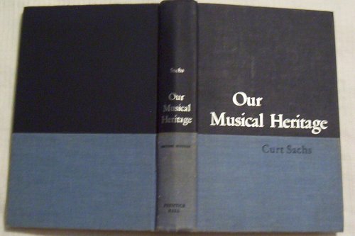Amazon.com: Our Musical Heritage: A Short History of Music ...