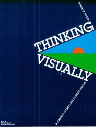 Thinking Visually: A Strategy Manual for Problem Solving: Amazon.co.uk ...