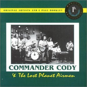 Commander Cody & His Lost Planet Airmen - Amazon.com Music
