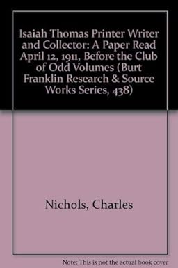 Amazon | Isaiah Thomas Printer Writer and Collector: A Paper Read April ...