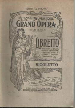 Metropolitan Opera House Grand Opera Libretto Rigoletto: Words by ...