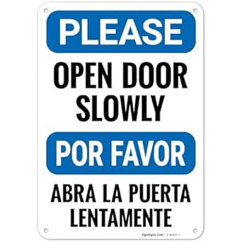 Sigo Signs, Please Open Door Slowly Bilingual Sign, 10x7 Inches, Rust ...