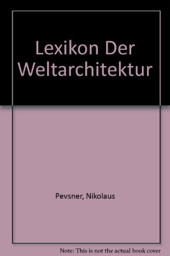 『Lexikon Der Weltarchitektur』｜感想・レビュー - 読書メーター