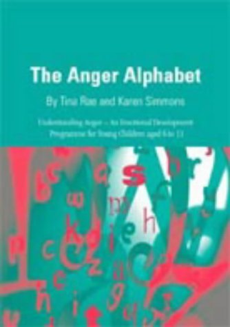 The Anger Alphabet: Understanding Anger - An Emotional Development ...