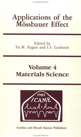 Amazon.com: Applications of the Mossbauer Effect, Vol. 4: Materials ...
