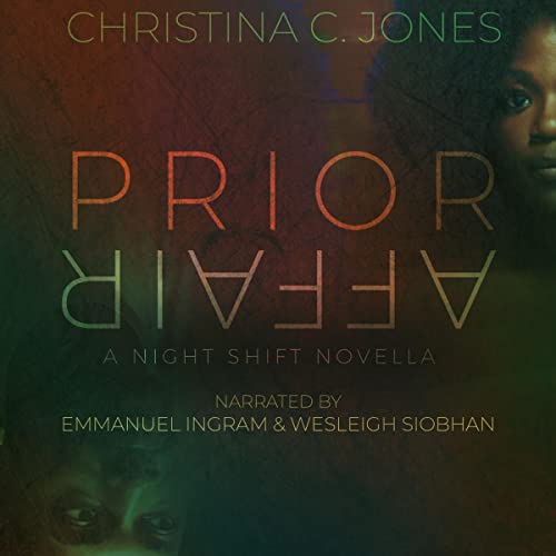 Prior Affair: A Night Shift Novella (Audio Download): Christina C ...