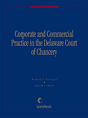 Corporate and Commercial Practice in the Delaware Court of Chancery ...