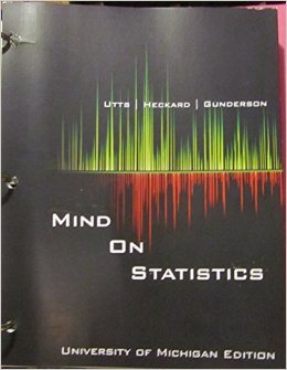 Mind on Statistics: University of Michigan Bundle: Utts, Heckard ...