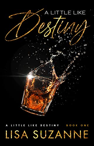 A Little Like Destiny - Kindle edition by Suzanne, Lisa. Literature ...