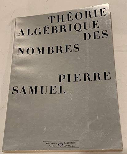 Theorie algebrique des nombres : Pierre Samuel: Amazon.ca: Books