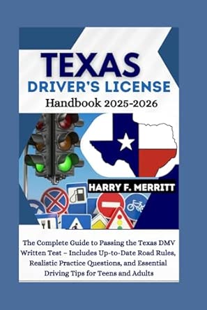 Texas Driver’s License Handbook 2025–2026: The Complete Guide to ...