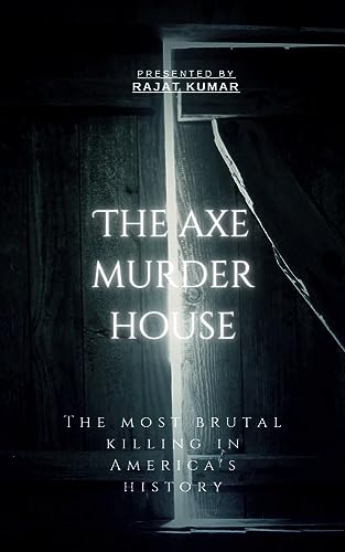 Amazon.com: The Axe Murder House: The Most Brutal Killing in America's ...