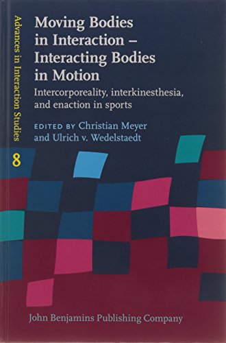Ebook – Moving Bodies in Interaction – Interacting Bodies in Motion: Intercorporeality ...