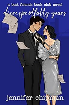 Disrespectfully Yours (Best Friends Book Club 2) - Kindle edition by ...