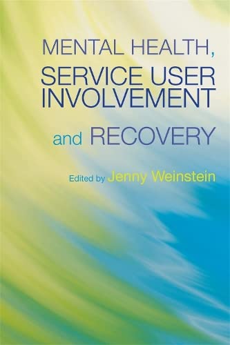 Mental Health, Service User Involvement and Recovery: Amazon.co.uk ...