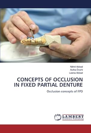 CONCEPTS OF OCCLUSION IN FIXED PARTIAL DENTURE: Occlusion concepts of ...
